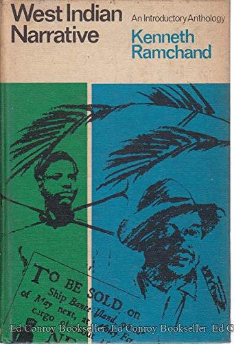 West Indian Narrative An introductory anthology: Ramchand, Kenneth ...
