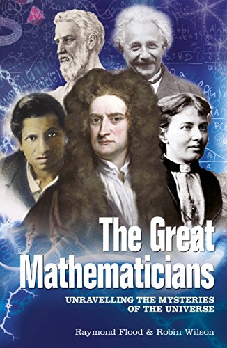Amazon | The Great Mathematicians: Unravelling the Mysteries of the ...