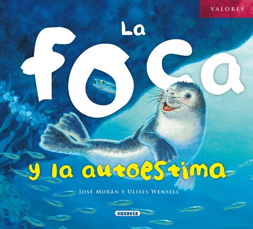 La foca (Valores) (Spanish Edition) - Kindle edition by Susaeta ...