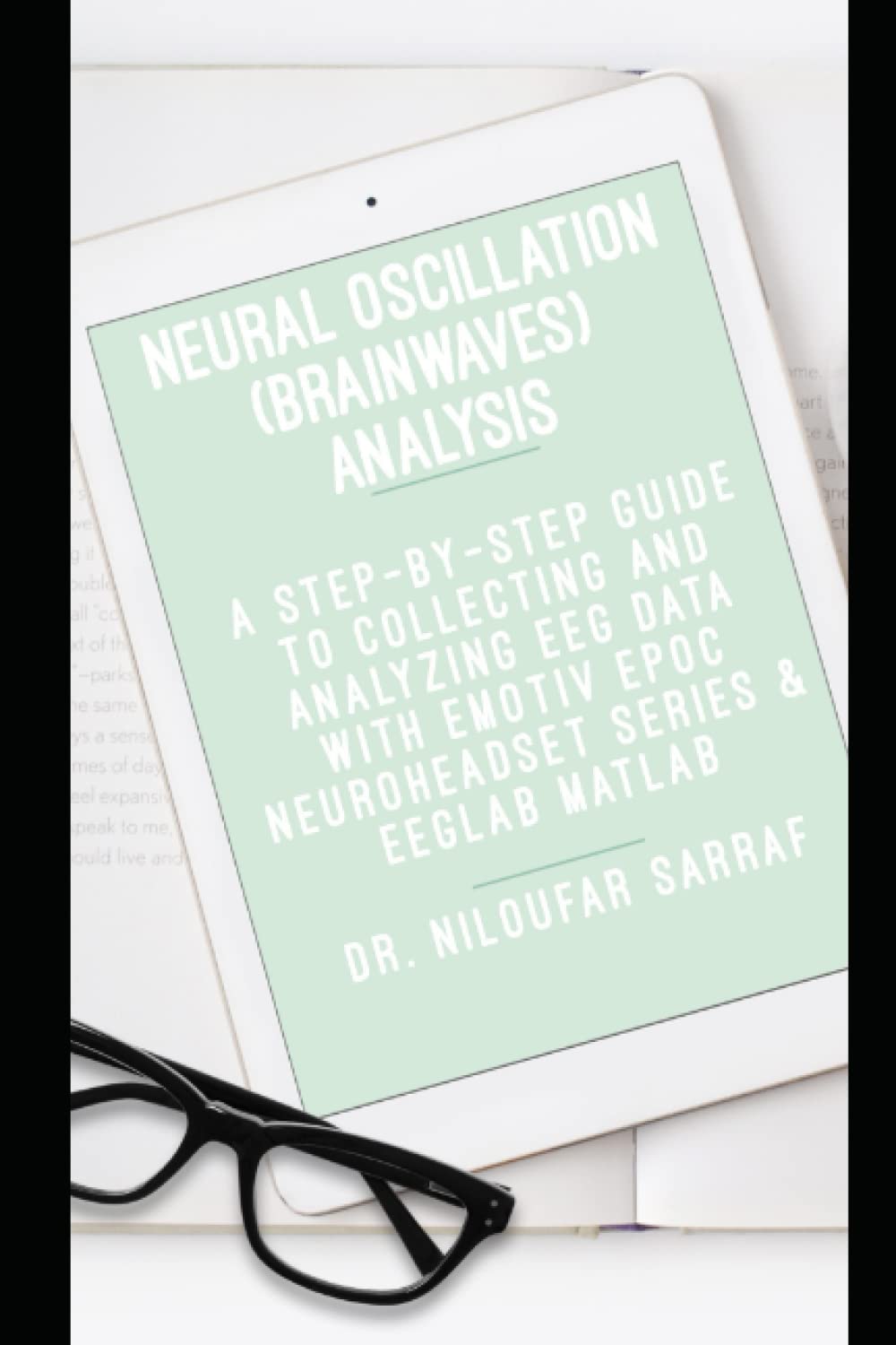 Buy Neural Oscillations (Brainwaves) Analysis: A Step-by-Step Guide to ...