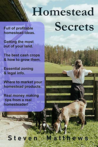 Amazon.com: Homestead Secrets - A Modern Homesteading Book for ...