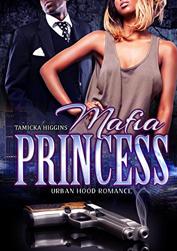 Mafia Princess: An Urban Hood Drama eBook : Higgins, Tamicka: Amazon.co ...