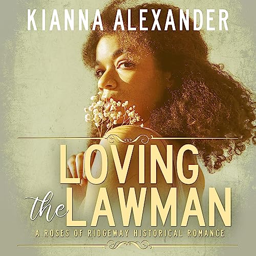 Amazon.com: Loving the Lawman: Roses of Ridgeway, Book 3 (Audible Audio ...