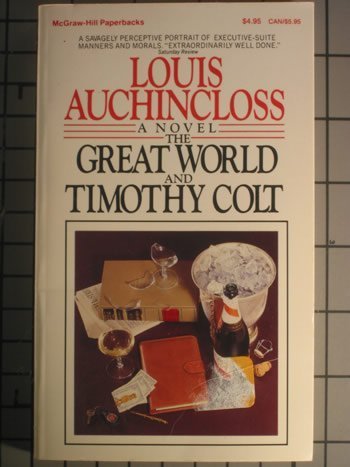 The Great World and Timothy Colt: Auchincloss, Louis: 9780070024458 ...