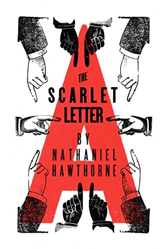 The Scarlet Letter(Illustrated): The Scarlet Letter is an 1850 romantic ...