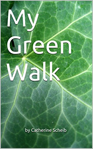 My Green Walk (my color walk Book 1) - Kindle edition by Scheib ...