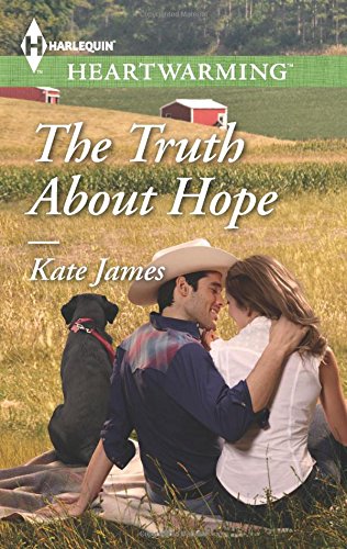 The Truth About Hope: KATE JAMES: 9780373367245: Amazon.com: Books