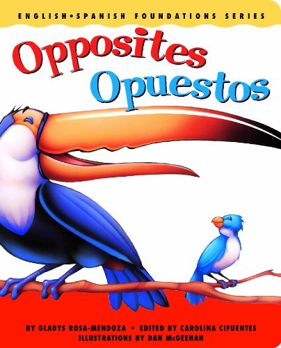 By Gladys Rosa-Mendoza Opposites / Opuestos (English and Spanish ...