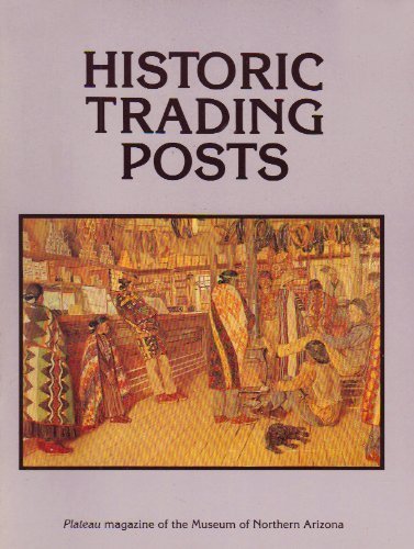 Historic Trading Posts: James E. Babbitt, Martha Blue, Willow Roberts ...