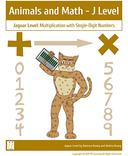 Animals and Math - J Level: Jaguar Level: Multiplication with Single ...