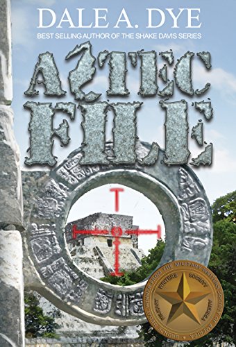 Aztec File (The Shake Davis Series Book 7) - Kindle edition by Dye ...