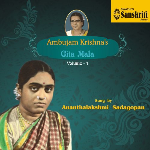 Play Ambujam Krishna's Gita Mala, Vol. 1 by Ananthalakshmi Sadagopan on ...