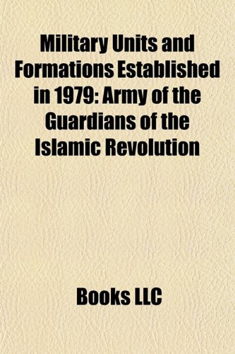 Military Units and Formations Established in 1979 : LLC, Books: Amazon ...