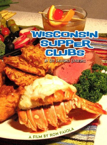 Amazon.com: Wisconsin Supper Clubs: An Old Fashioned Experience DVD ...