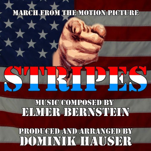 Play Stripes: March from the Motion Picture (Single) (Elmer Bernstein ...