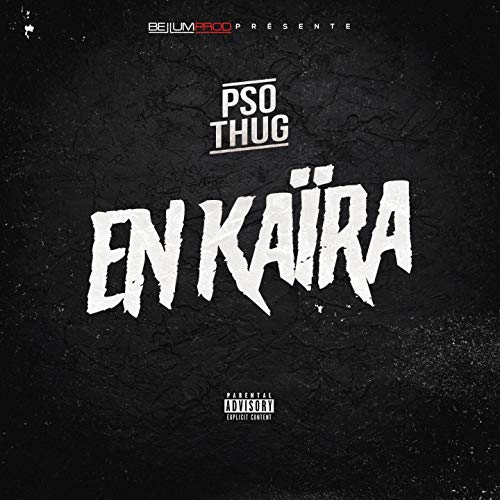 Écouter En Kaïra par PSO THUG sur Amazon Music Unlimited