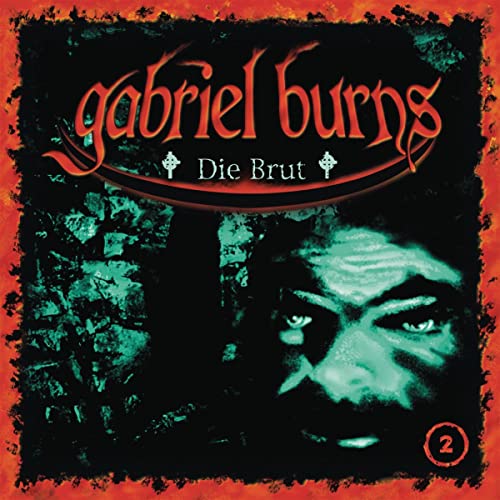 Die Brut [Remastered Edition]: Gabriel Burns 2 (Hörbuch-Download ...