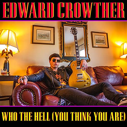Who The Hell (You Think You Are) de Edward Crowther en Amazon Music ...