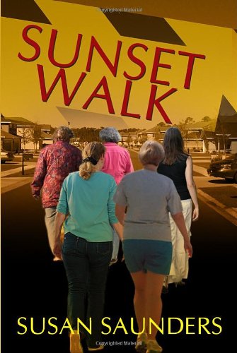 Sunset Walk: Susan Saunders: 9781434997166: Amazon.com: Books