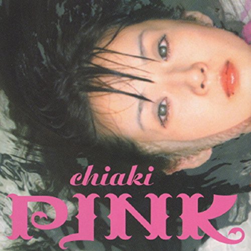 Amazon.co.jp: PINK : chiaki: デジタルミュージック