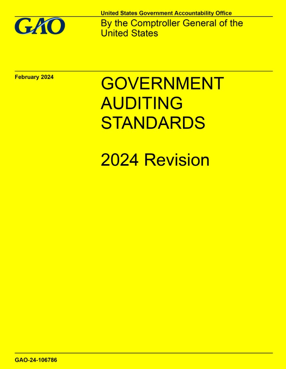 GAO “Yellow Book” Government Auditing Standards 2024 Revision: GAO ...