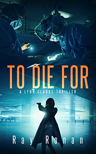 TO DIE FOR: To Save Her Country, She Must First Save Herself (A Lynn ...