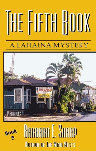 The Fifth Book (A Lahaina Mystery): 9780971427747: Amazon.com: Books