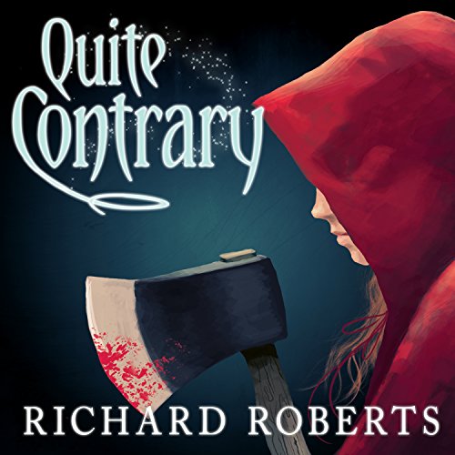 Amazon.com: Quite Contrary (Audible Audio Edition): Richard Roberts ...