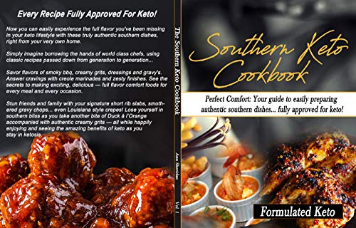 The Southern Keto Cookbook: Perfect Comfort: Your guide to easily ...