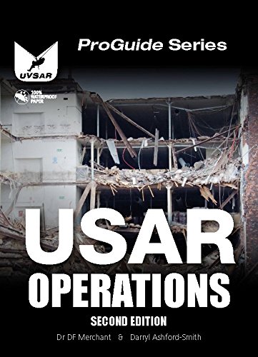 USAR Operations: Urban Search and Rescue Operations (ProGuide): D ...