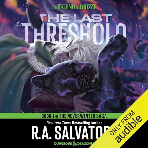 The Last Threshold: Legend of Drizzt: Neverwinter Saga, Book 4 (Edición audio Audible): R. A ...