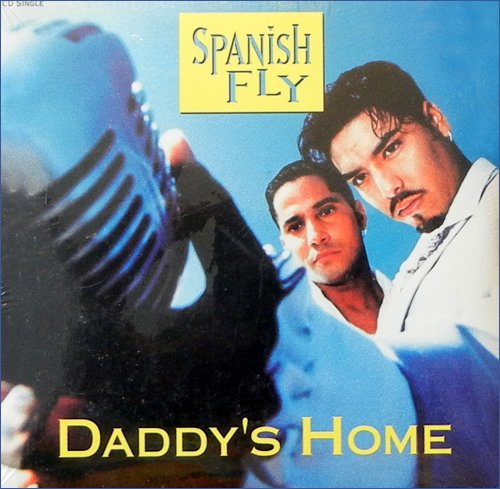 Spanish Fly - Daddy's Home - Amazon.com Music