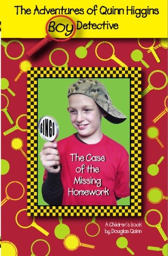 The Adventures of Quinn Higgins: Boy Detective: The Case of the Missing ...