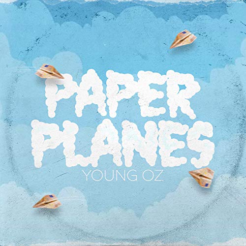 Play Paper Planes by Young Oz on Amazon Music
