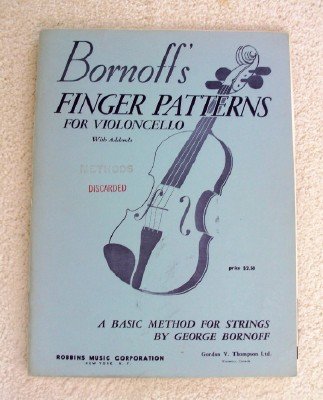 Bornoff's Finger Patterns for Violoncello with Addenda: Bornoff, George ...