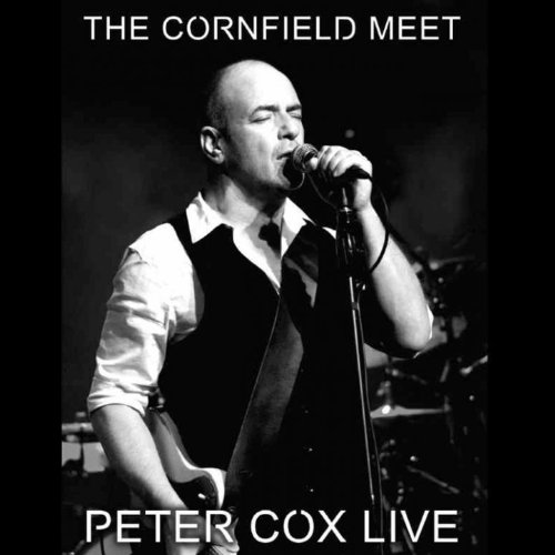 Amazon.com: Live at the Cornfield Meet - Peter Cox Live : Peter Cox ...