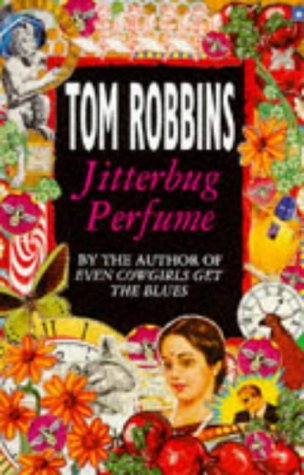 Jitterbug Perfume (New Fiction): tom-robbins: 9780553403831: Amazon.com ...