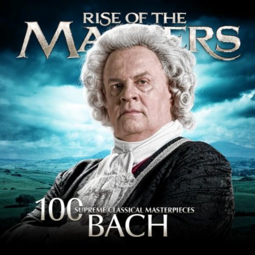 Amazon.com: Bach - 100 Supreme Classical Masterpieces: Rise of the ...