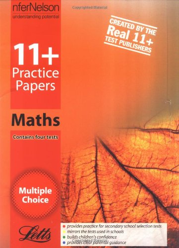 11+ Practice Papers, Multiple-choice Mathematics Pack: Contains 4 Tests ...