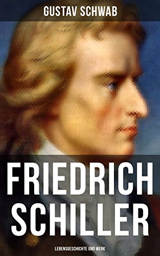 Amazon.com: Friedrich Schiller: Lebensgeschichte und Werk ...
