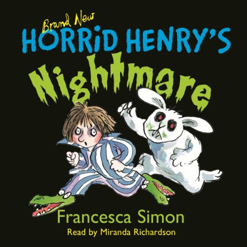 Horrid Henry's Nightmare (Audible Audio Edition): Francesca Simon ...