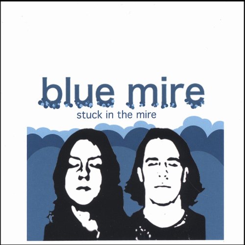 Amazon.com: Stuck in the Mire : Blue Mire: Digital Music