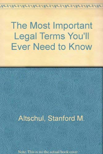 The Most Important Legal Terms You'll Ever Need to Know: Altschul ...