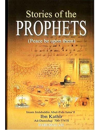 Stories of The Prophets By Ibn Kathir English : Ibn Kathir: Amazon.in ...