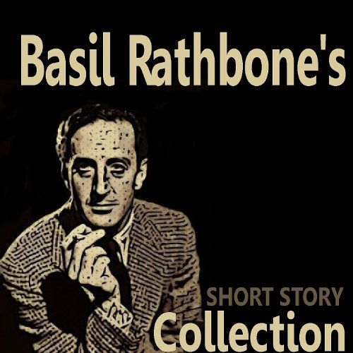 Écouter Basil Rathbone's Short Story Collection de Basil Rathbone sur ...