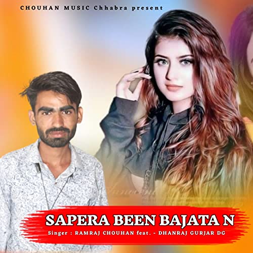 Sapera been bajata n de Ramraj Chouhan sur Amazon Music Unlimited