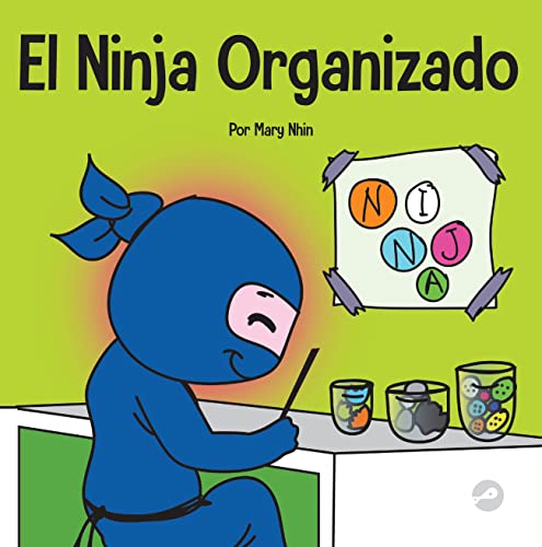 El Ninja Organizado: Un libro para niños sobre la organización y la ...