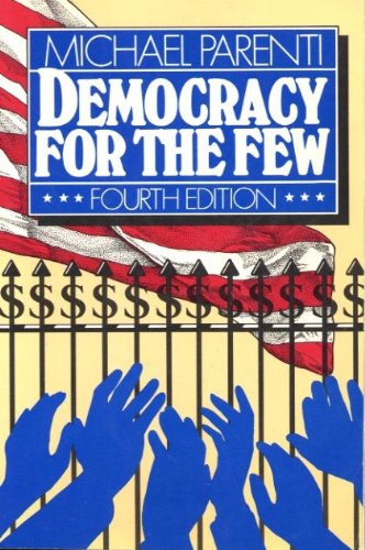Democracy for the Few: Michael Parenti: Amazon.com: Books