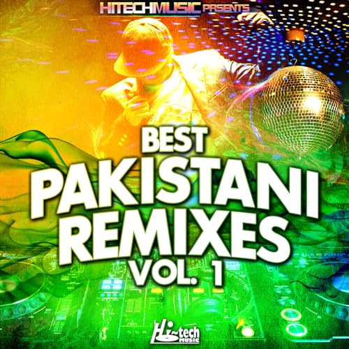 Play Best Pakistani Remixes, Vol. 1 by VARIOUS ARTISTS on Amazon Music