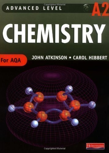 AQA A2 Level Chemistry Student Book (Advanced Level Chemistry for AQA ...